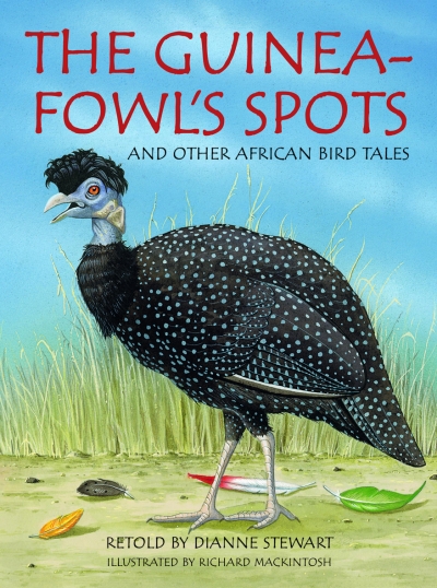 The Guinea-Fowl's Spots and Other African Bird Tales - Children's Book ...